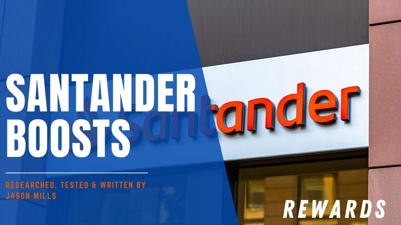 Santander Boosts - Wallet Savvy